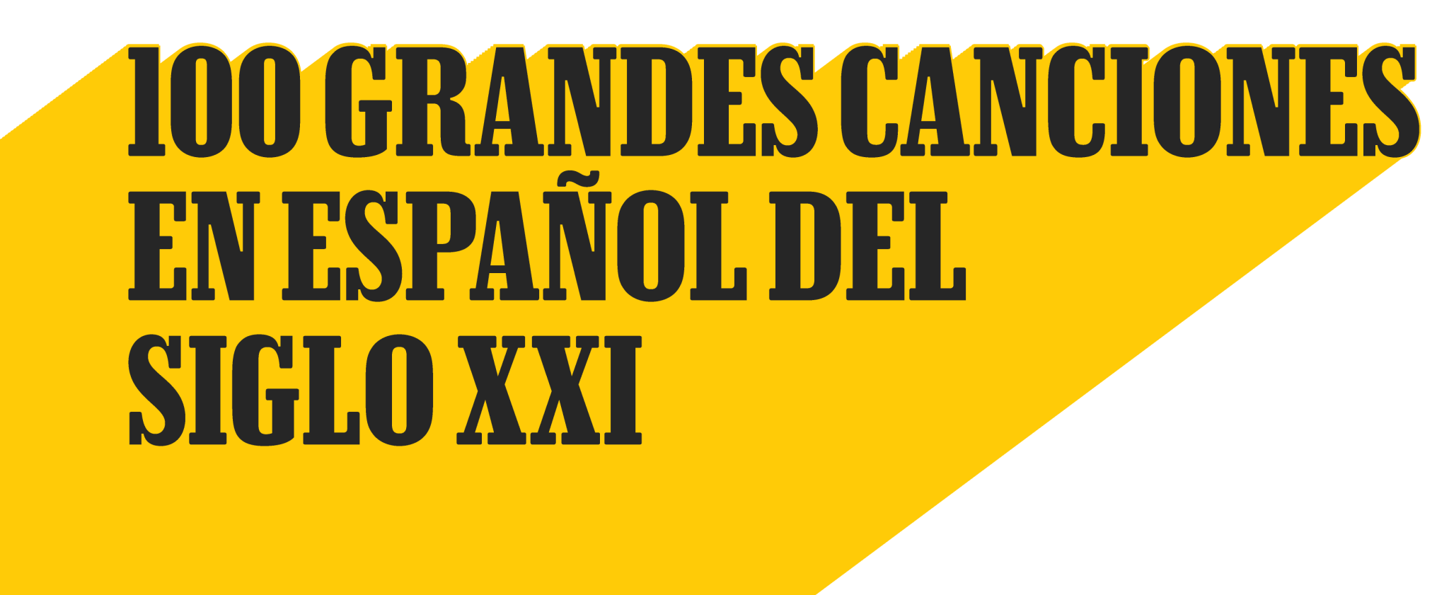 100 Grandes Canciones en Español del Siglo XXI - Rolling Stone en Español